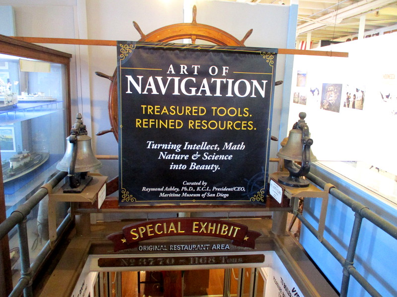 The Art of Navigation at the Maritime Museum. – Cool San Diego Sights!